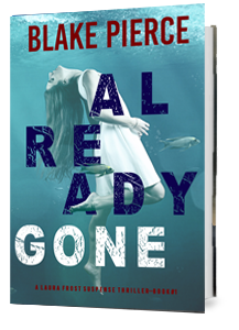 BLAKE PIERCE | Author of ONCE GONE (A Riley Paige thriller)