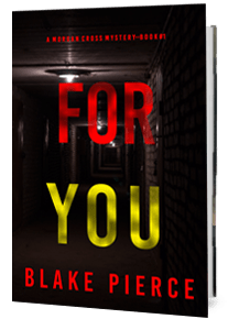 A MORGAN CROSS MYSTERY | BLAKE PIERCE